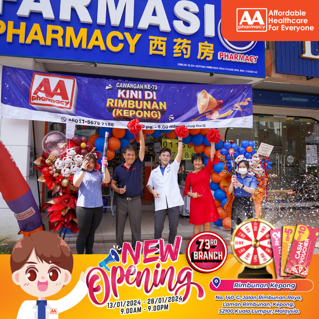 Grand Opening – [73rd Branch] AA Pharmacy Rimbunan Kepong | AA Pharmacy ...
