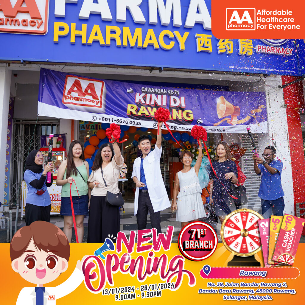Grand Opening – [71st Branch] AA Pharmacy Rawang | AA Pharmacy Malaysia